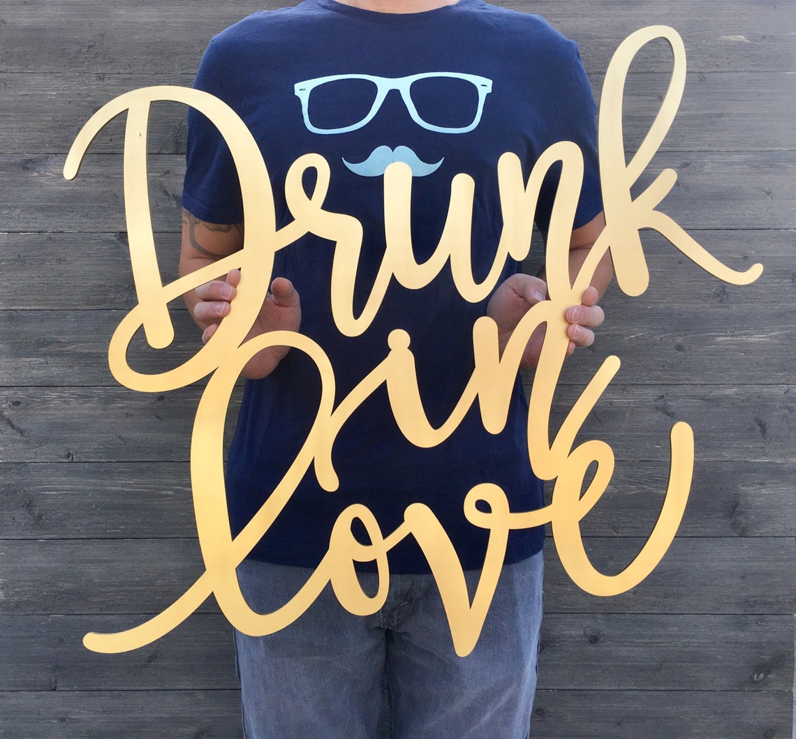 Drunk in Love Sign Various Sizes Large Bar Sign Wood Bar - Etsy