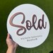 Personalized Circle Sold Sign, 16x16 Inches, Realtor Sign, Real Estate ...