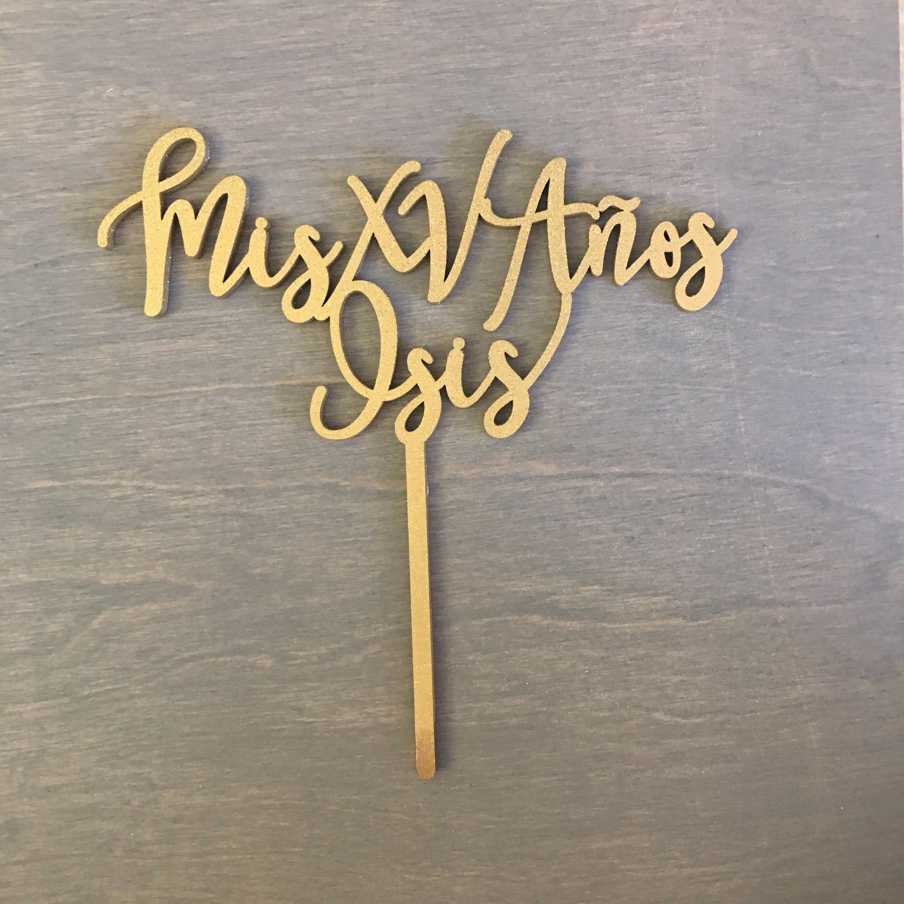 Mis XV Anos Name Cake Topper 7 inches wide Quinceanera | Etsy