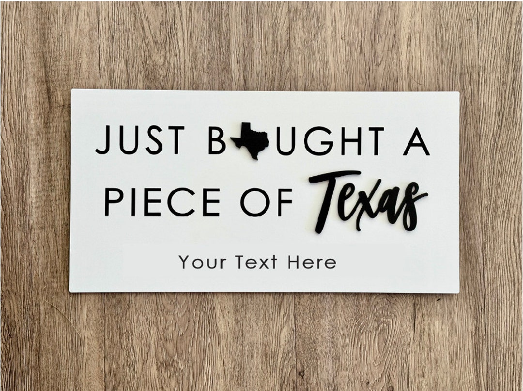 Personalized Just Bought a Piece of State Sign - Custom Realtor Sign ...
