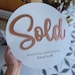 Personalized Circle Sold Sign, 16x16 Inches, Realtor Sign, Real Estate ...