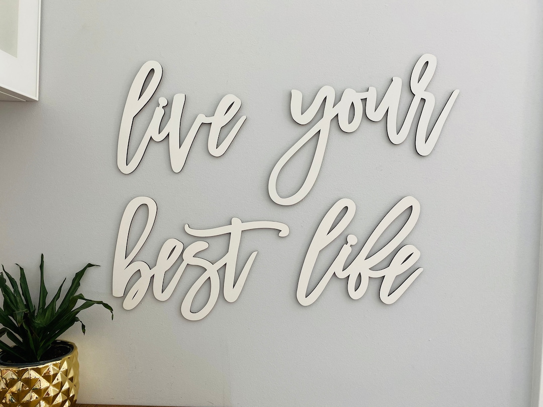 Live Your Best Life Sign Small - Wall Sign Door Sign, Office Sign ...