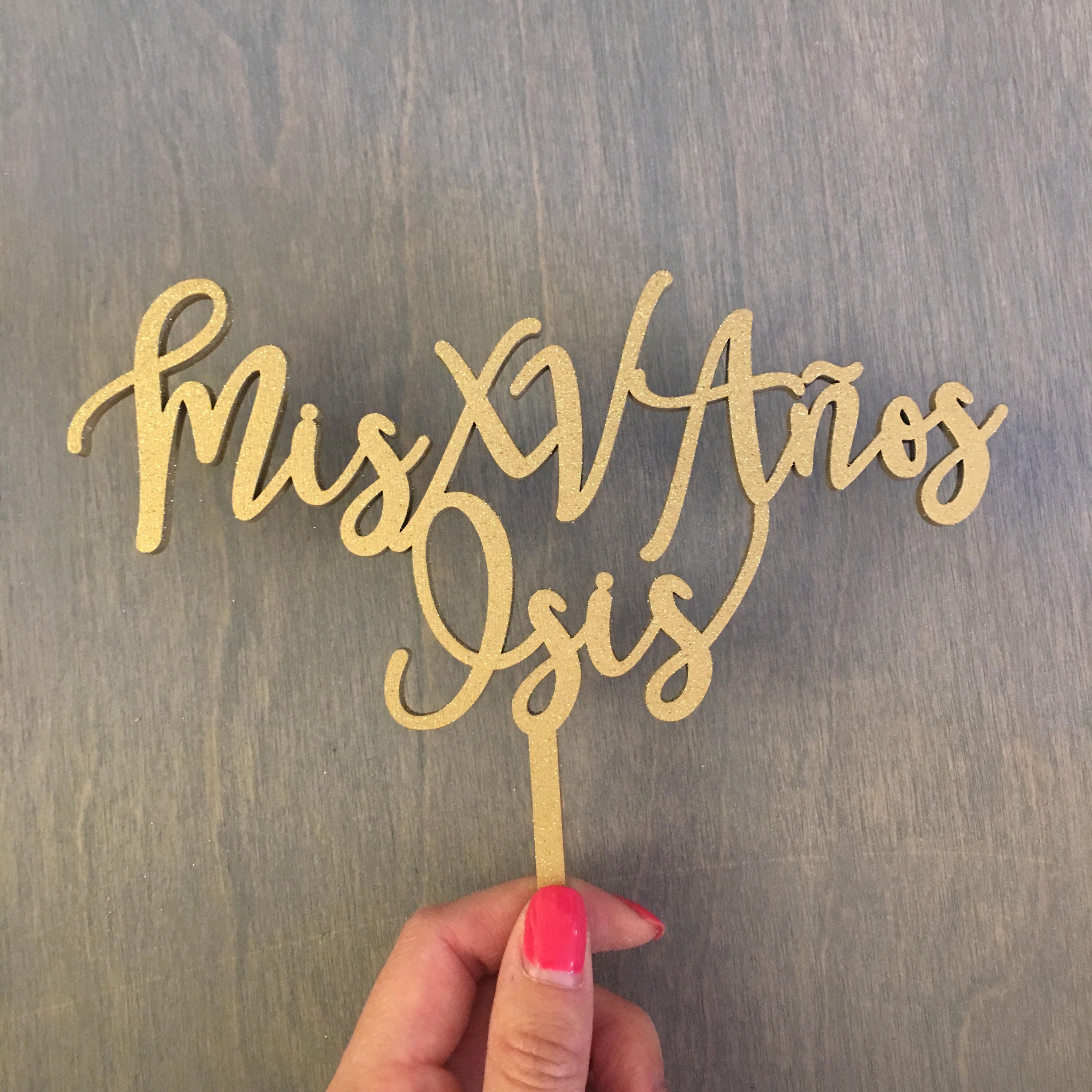 Mis XV Anos Name Cake Topper 7 inches wide Quinceanera | Etsy