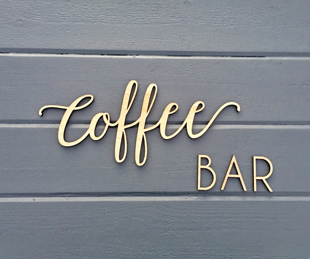 Coffee Bar Wall Sign, Coffee Sign - No Backboard - Kitchen Office Break ...