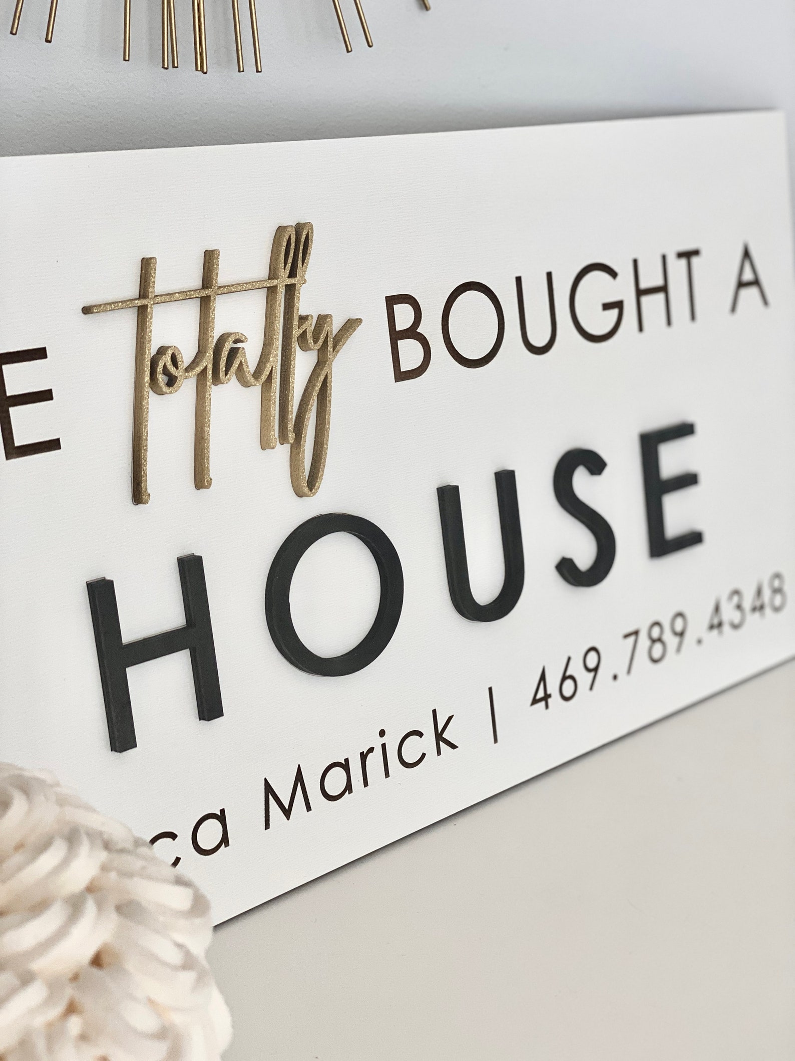 Personalized We Totally Bought a House Sign Realtor Sign - Etsy