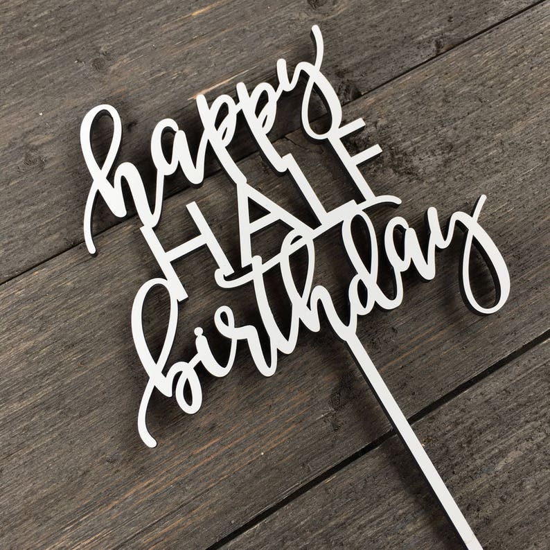 Happy Half Birthday Cake Topper 6 Inches by Ngo | Etsy