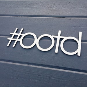 OOTD Hashtag Outfit of the Day Wall Sign, 14"w X 4.5"h, #OOTD Wood ...