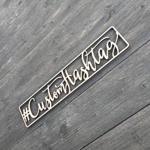 Custom Wood Hashtag Sign – Wedding Decor, Business Sign - Etsy