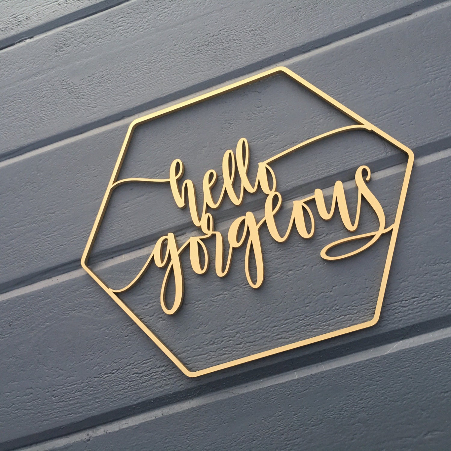 Hello Gorgeous Geometric Wall Sign 12w X 10h - Etsy