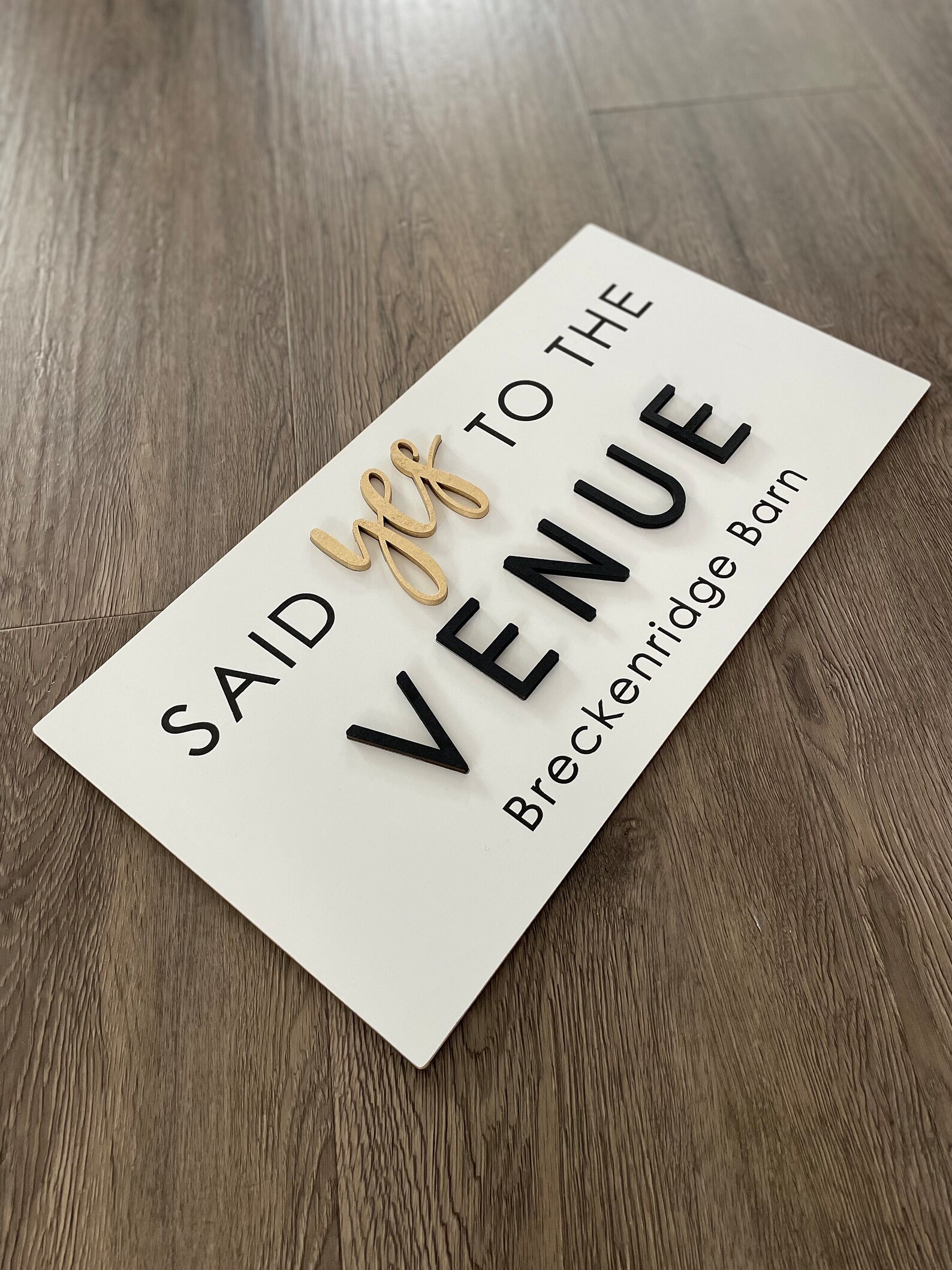 Personalized Said Yes to the VENUE Sign, Event Sign, Bridal Sign ...