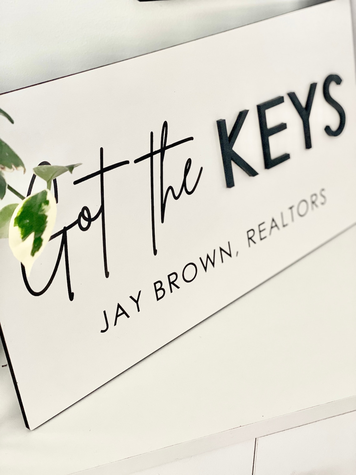 Personalized Got the KEYS Sign Realtor Sign Real Estate - Etsy