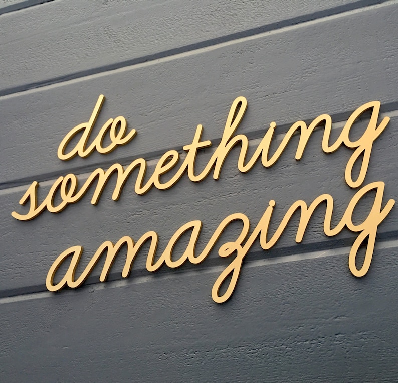 Do Something Amazing Wall Sign Small Laser Cut Wooden Sign - Etsy