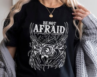 Be Not Afraid Tee - Etsy