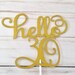 Hello 30 Cake Topper 30 Cupcake Topper Gold Glitter Topper 30th ...