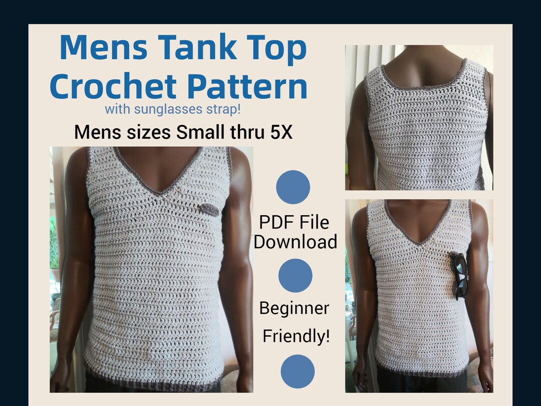 Mens Tank Top W/sunglasses Strap CROCHET PATTERN Mens Small 5X PDF ...