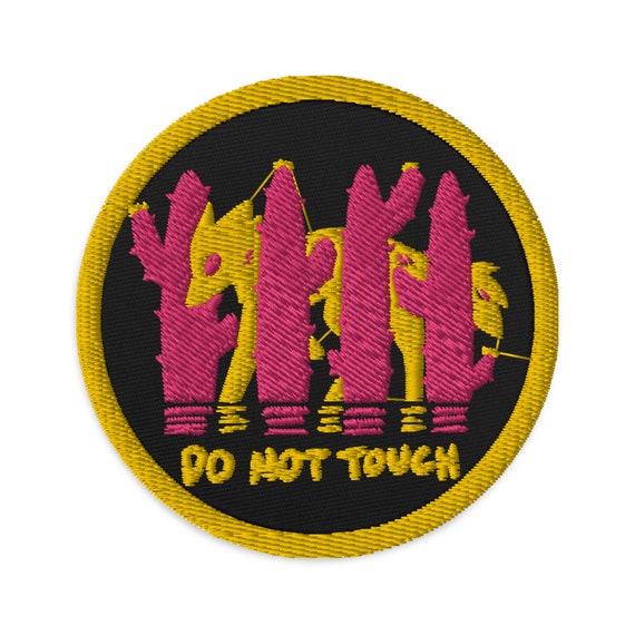 Do Not Touch Embroidered Patch - Etsy