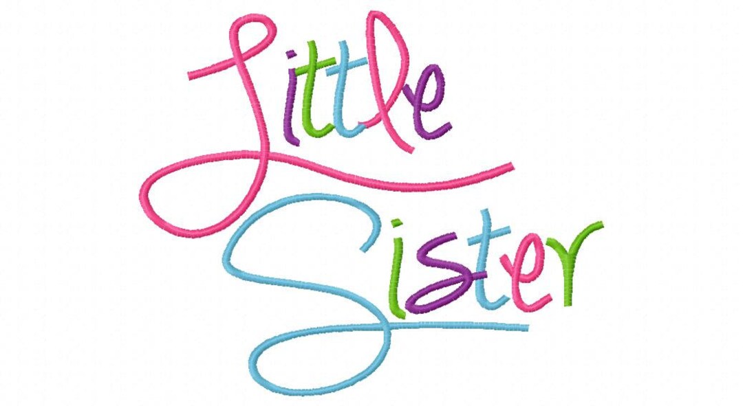 Little Sister Embroidery Design Machiene Embroidery Saying 4x4 5x7 6x10 ...