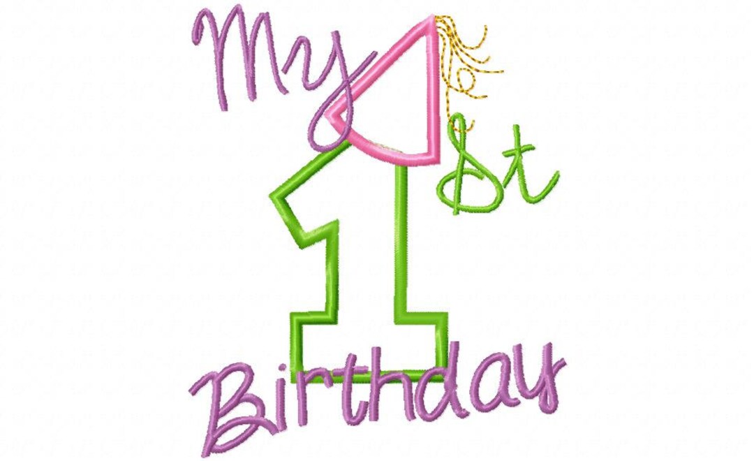 Birthday Girl Embroidery Design My 1st Birthday Applique 4x4 5x7 6x10 ...