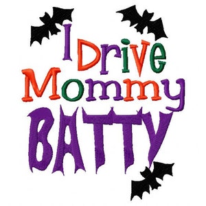 Halloween Embroidery Design I Drive Mommy Batty 4x4 5x7 6x10 Hoop ...