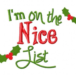 Christmas Embroidery Design I'm on the Nice List 4x4 5x7 6x10 Hoop ...