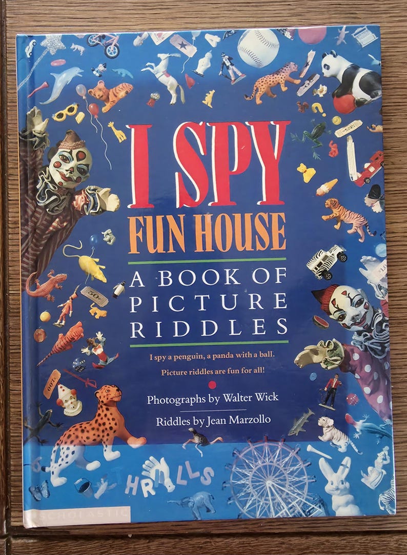 I Spy Fun House: A Book of Picture Riddles by Walter Wick and Jean ...