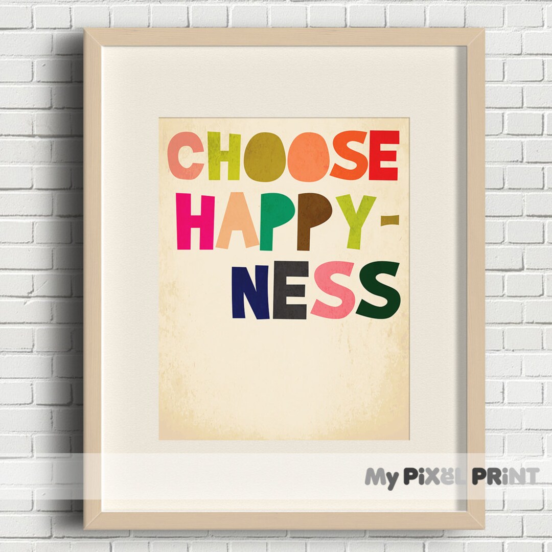 Choose Happyness, Printable Poster, Quotes, Wall Art, Motivational ...
