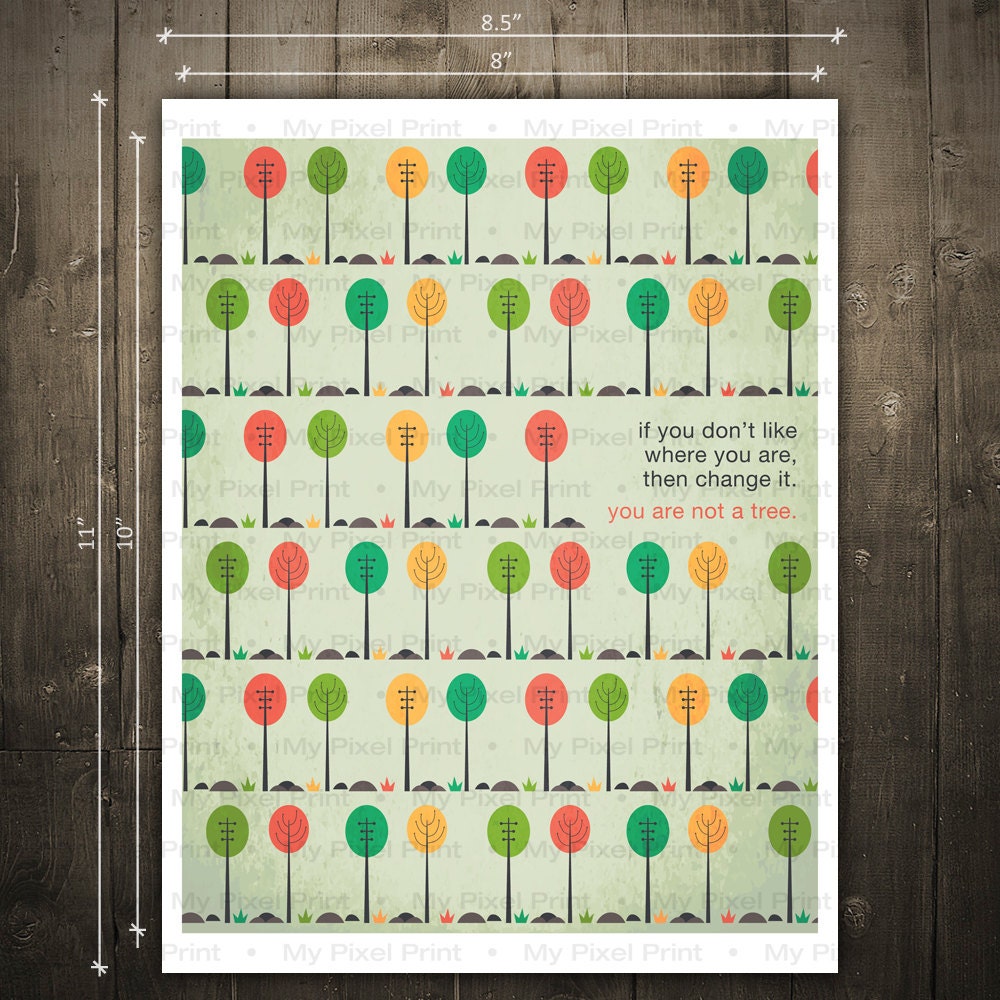 You Are Not a Tree, Printable Poster, Quotes, Wall Art, Motivational ...
