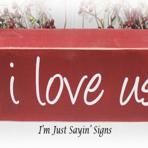 I Love Us Wood Block Sign - Etsy