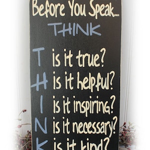 Before You Speak Think Sign Wood Sign - Etsy UK