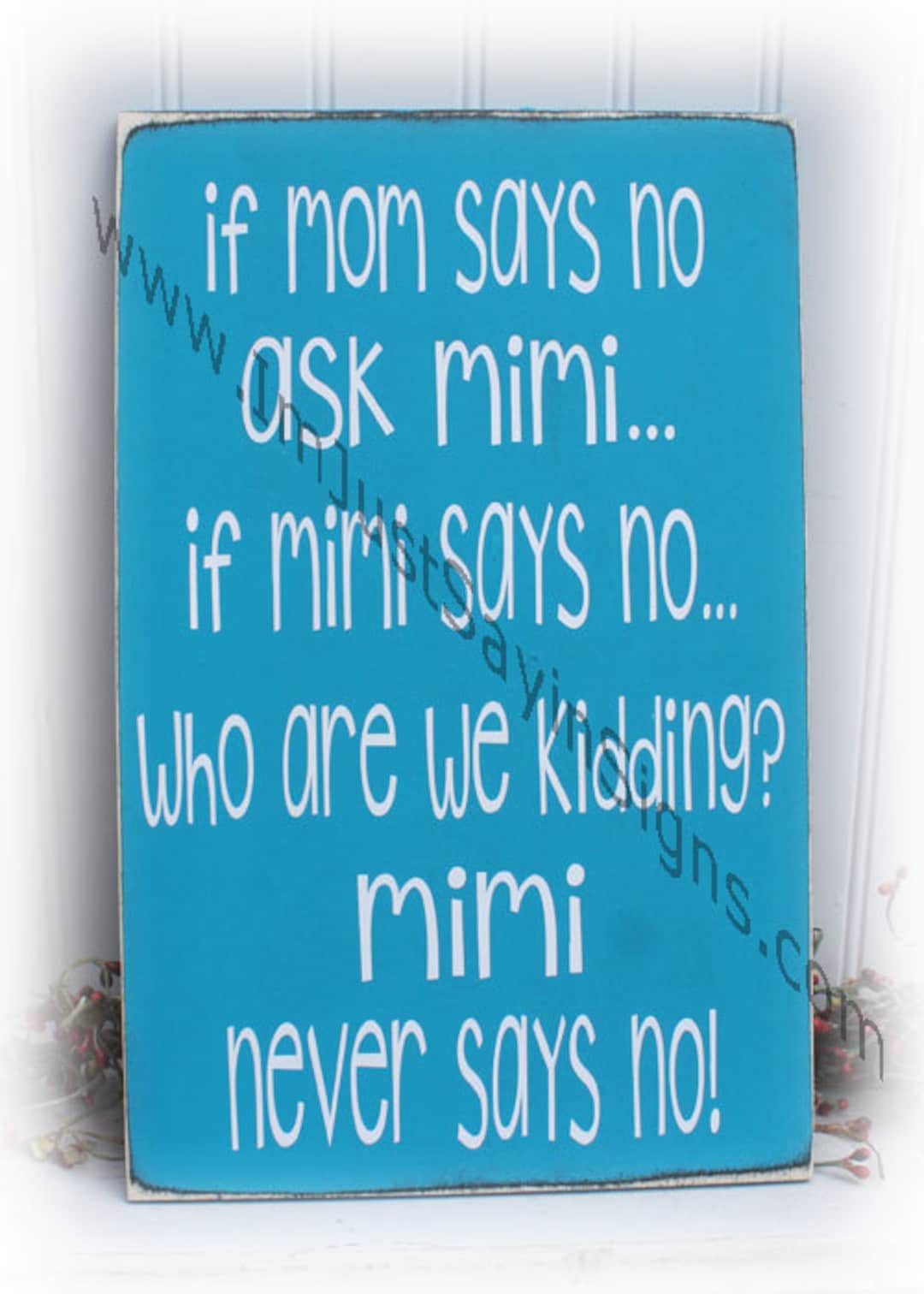 If Mom Says No Ask Mimi Wood Sign for Mother's Day - Etsy