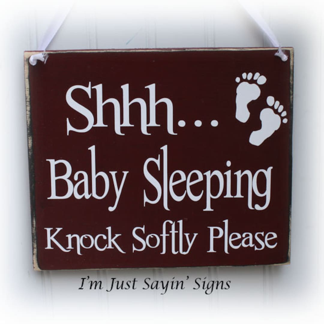 Shhh....baby Sleeping Knock Softly Please Wood Sign - Etsy