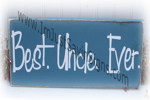 Best. Uncle. Ever. Wood Sign - Etsy