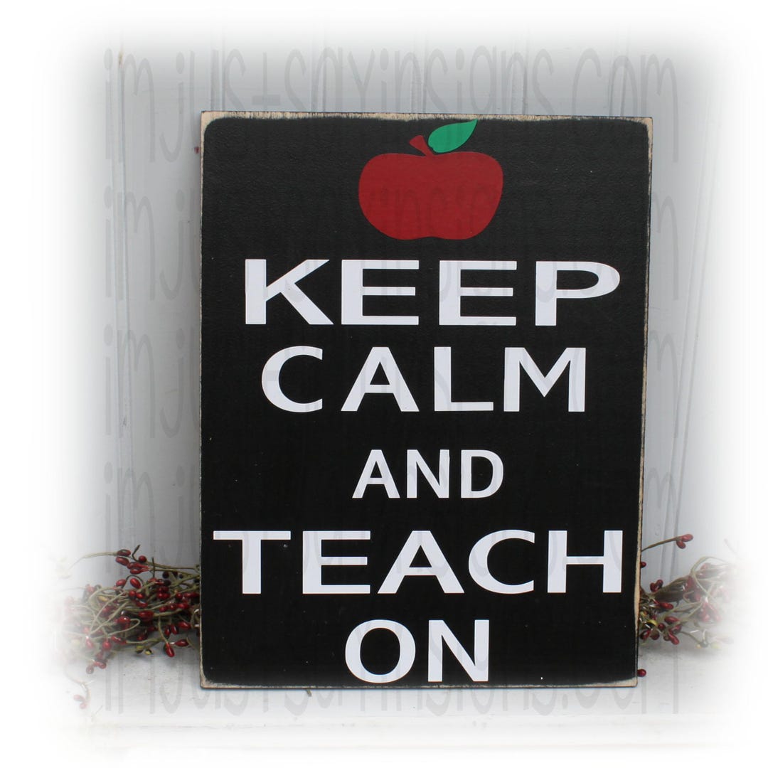 Keep Calm and Teach on Wood Sign - Etsy