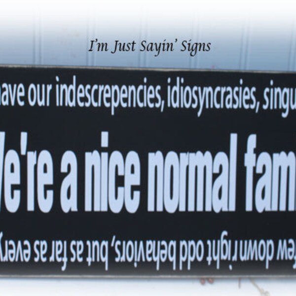 Remember as Far as Anyone Knows We Are a Nice Normal Family - Etsy