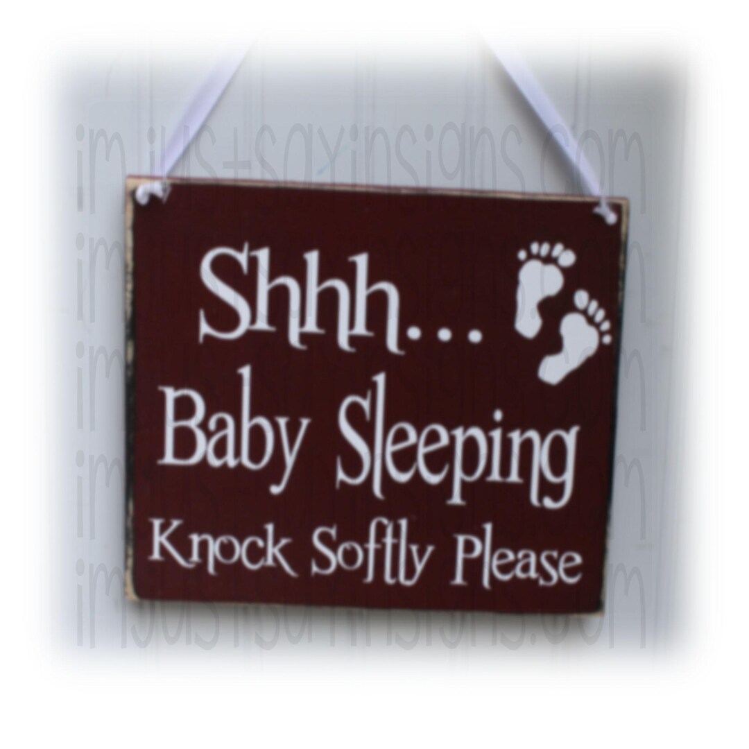 Shhh....baby Sleeping Knock Softly Please Wood Sign - Etsy
