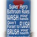 Super Hero Bathroom Rules Wood Sign | Etsy