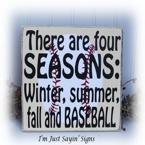There Are 4 Seasons: Winter, Summer, Fall and Baseball Wood Sign - Etsy