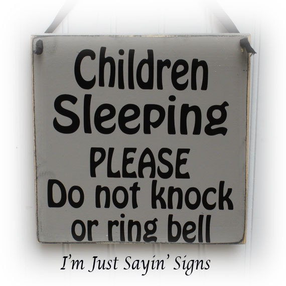 Children Sleeping Please Do Not Knock or Ring Bell Wood Sign | Etsy