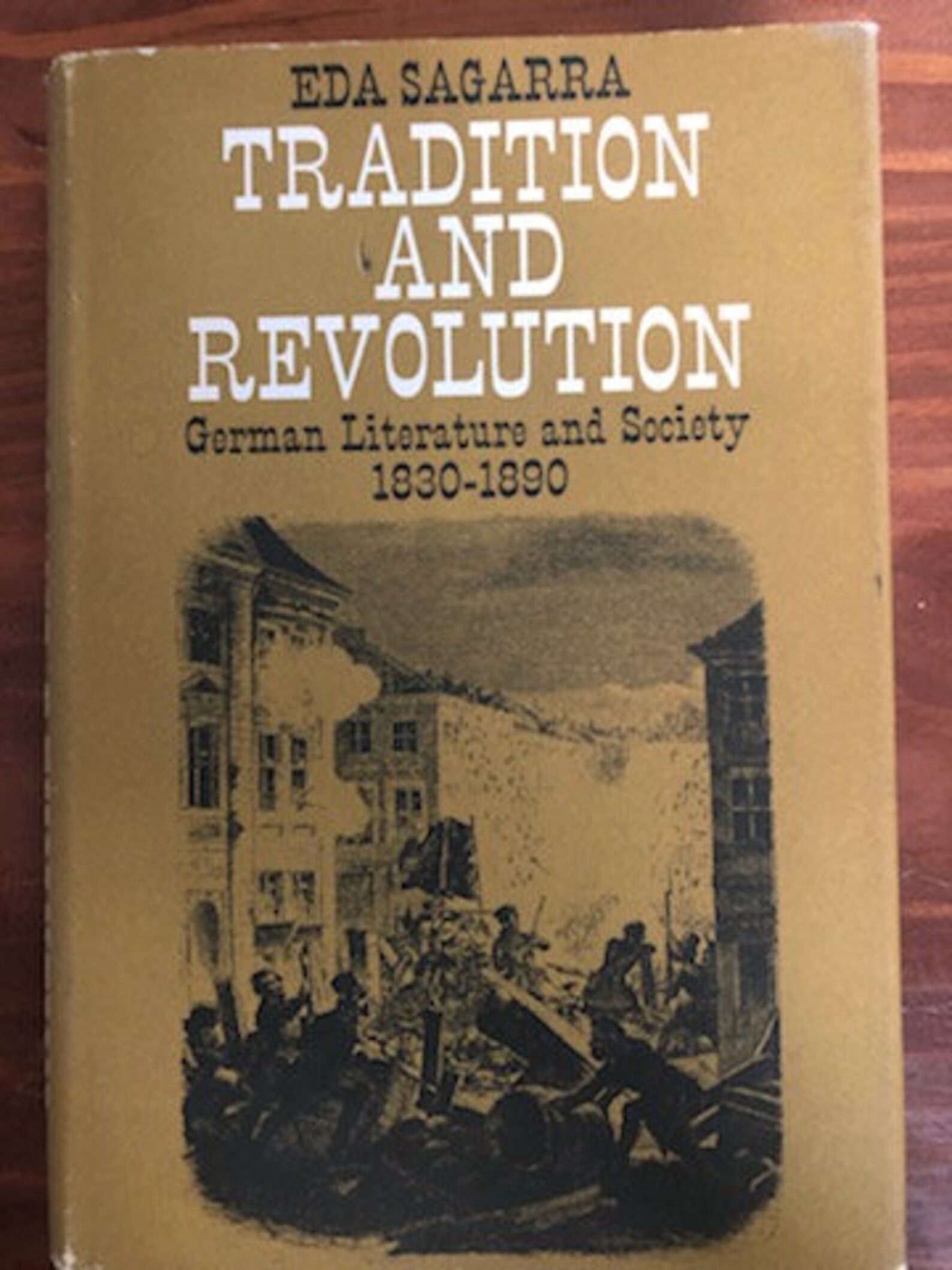 Vintage Hardcover, Tradition and Revolution: German Literature and ...