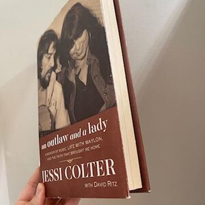 Hardcover an Outlaw and a Lady A Memoir of Music, Life With Waylon, and ...