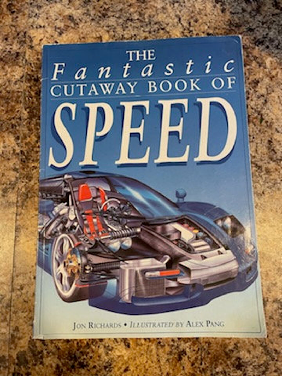The Fantastic Cutaway Book of Speed Paperback Book by Jon Richards and ...