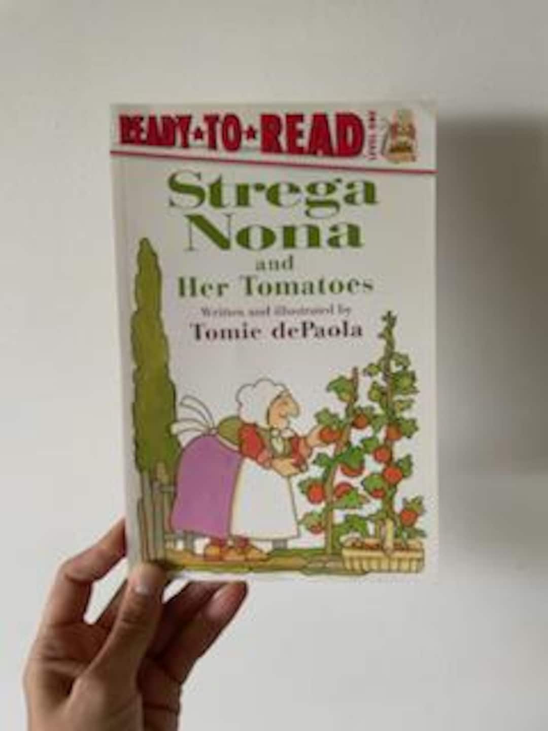 Ready to Read Level 1 Strega Nona and Her Tomatoes by Tomie Depaola ...