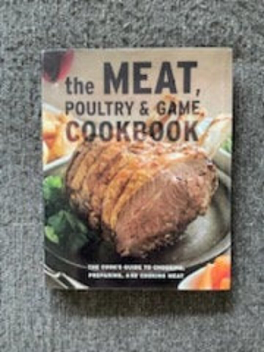 Vintage Former Library Book Large Hardcover the MEAT, Poultry, and Game ...