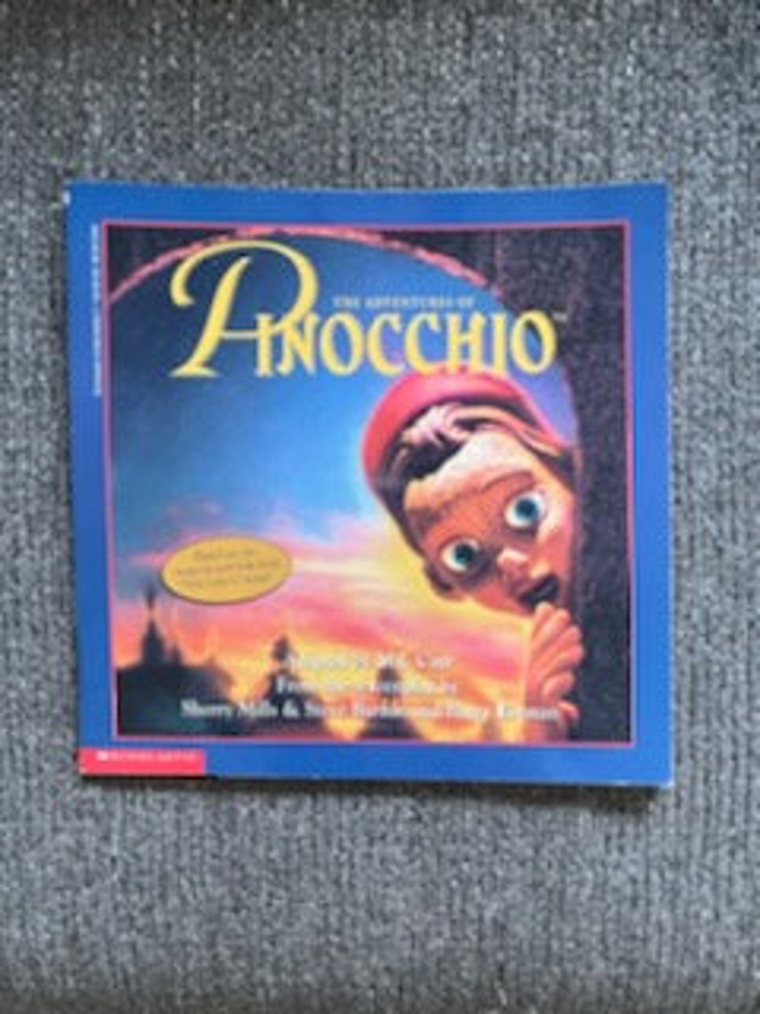 First Scholastic Printing 1996 the Adventures of Pinocchio Adapted by M ...