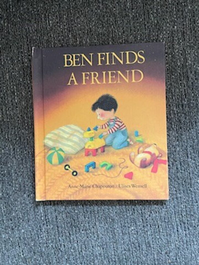 Weekly Reader Book Club Edition Ben Finds a Friend by Anne-marie ...