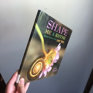 First Edition Shape Me a Rhyme: Nature's Forms in Poetry by Jane Yolen ...