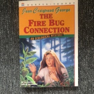 First Harper Trophy Edition 1995 Jean Craighead George the Fire Bug ...
