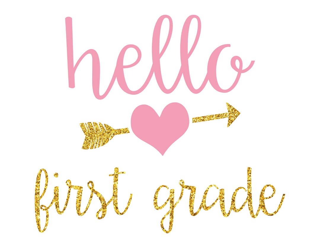 First Grade Sign, Hello First Grade, Back to School Sign, First Day of ...
