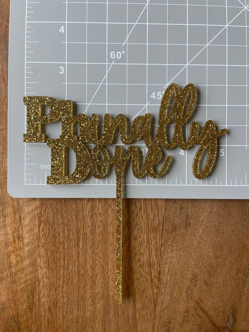 Phinally Done Cake Topper Phd Decorations Graduation - Etsy