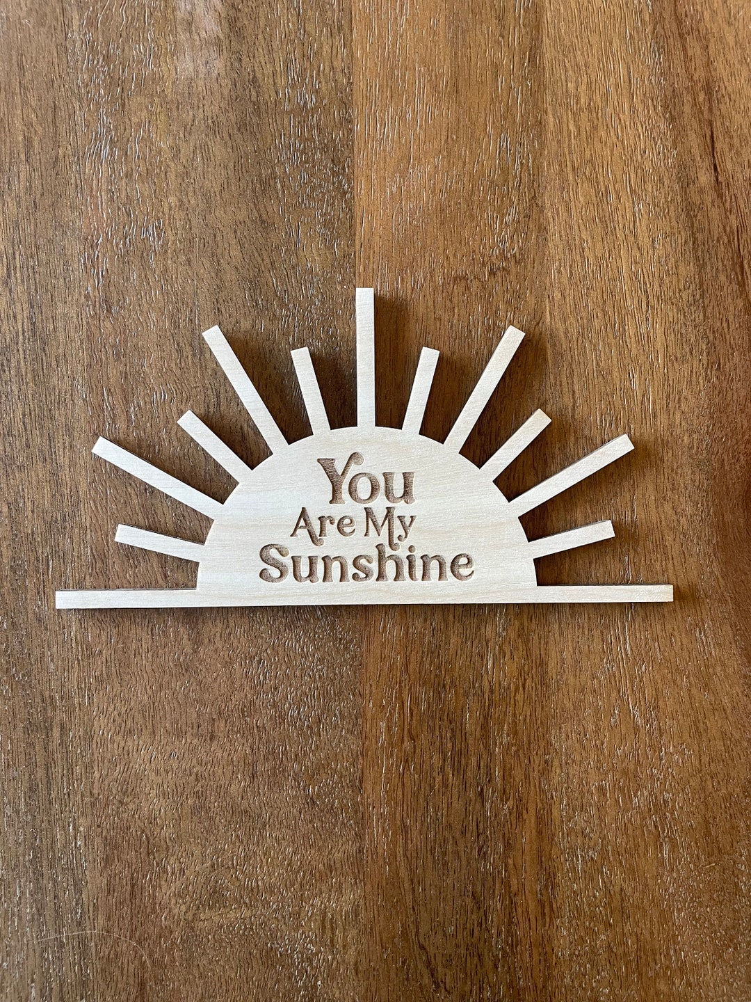 You Are My Sunshine Wooden Sign, You Are My Sunshine, You Are My ...